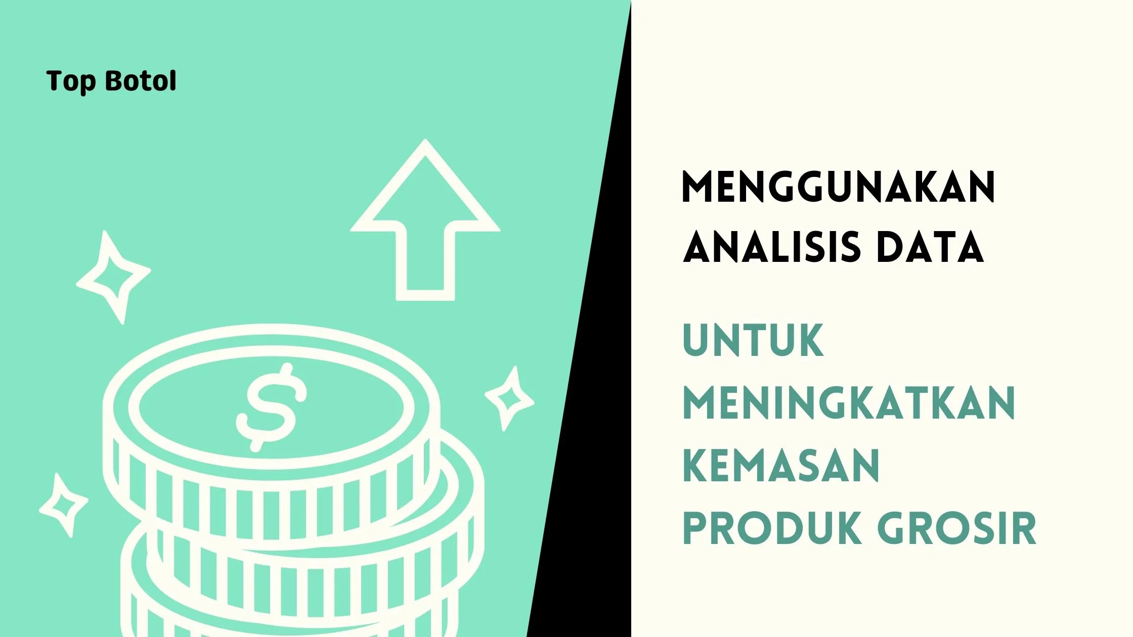 Menggunakan Analisis Data untuk Meningkatkan Kemasan Produk Grosir ...